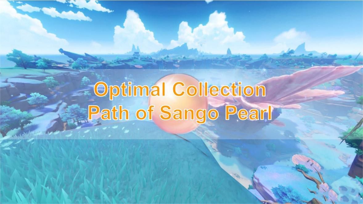 Optimal Collection Path of Sango Pearl Genshin Impact | HoYoLAB