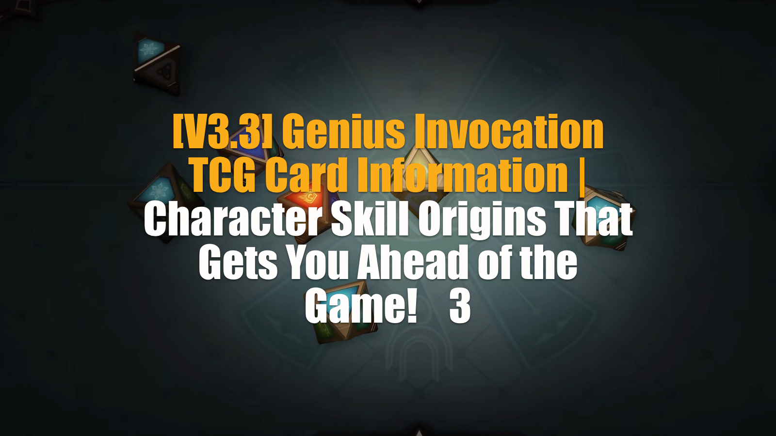 [V3.3] Genius Invocation TCG Card Information | Character Skill Origins ...