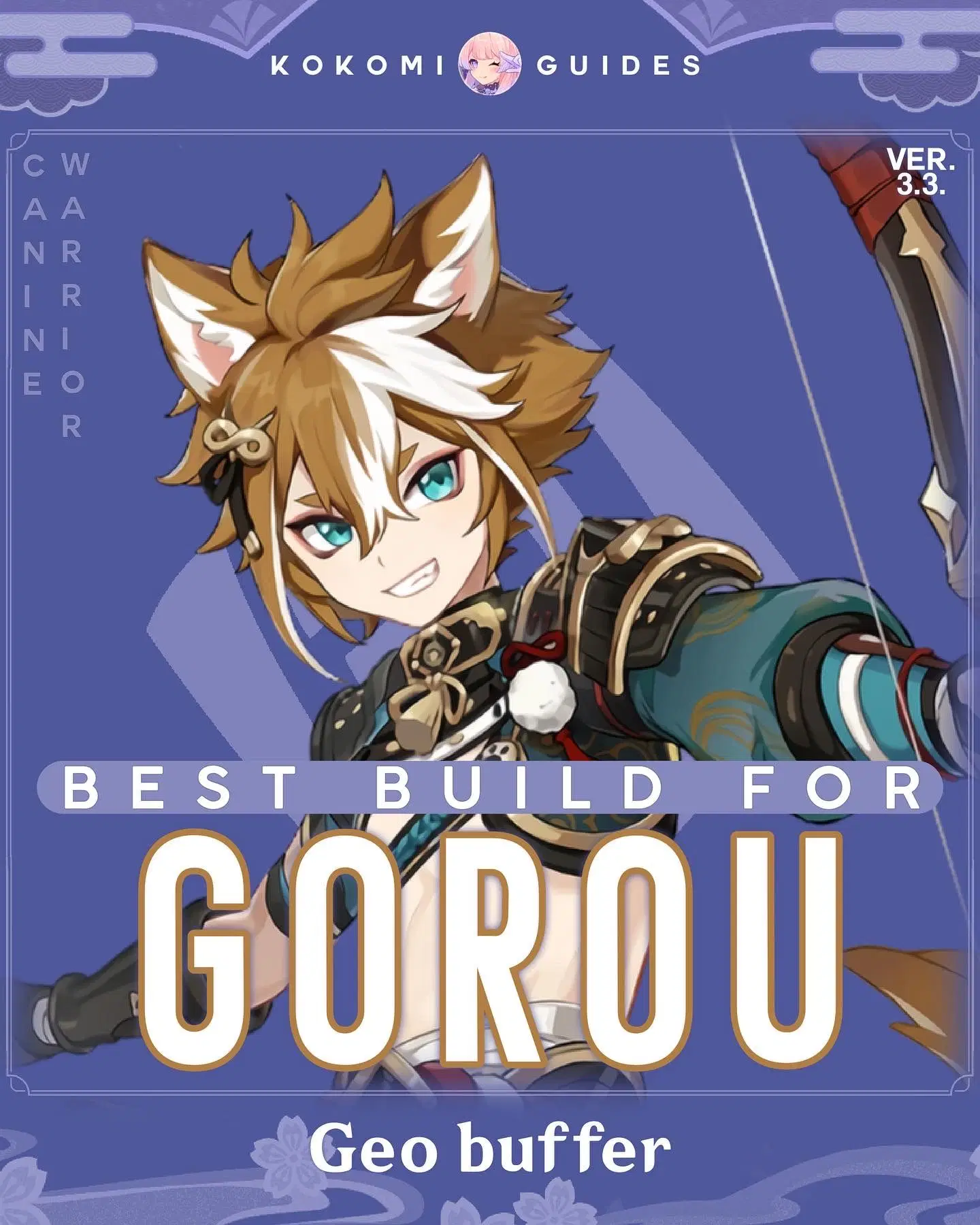 [3.3 Guide] Gorou Build 🐕 (Geo Support, Buffer) Genshin Impact | HoYoLAB