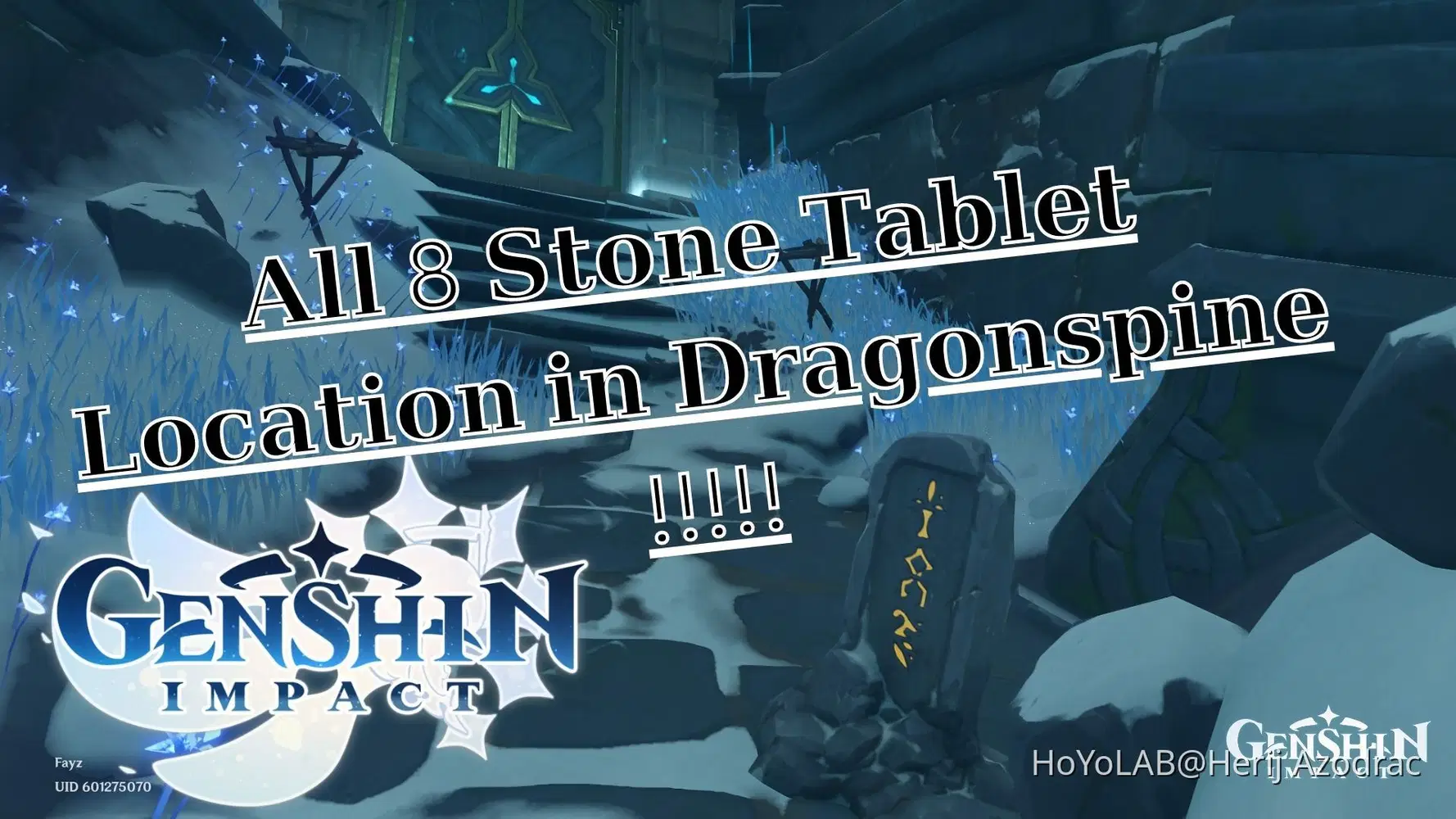 All 8 Stone Tablet Location in Dragonspine Genshin Impact | HoYoLAB