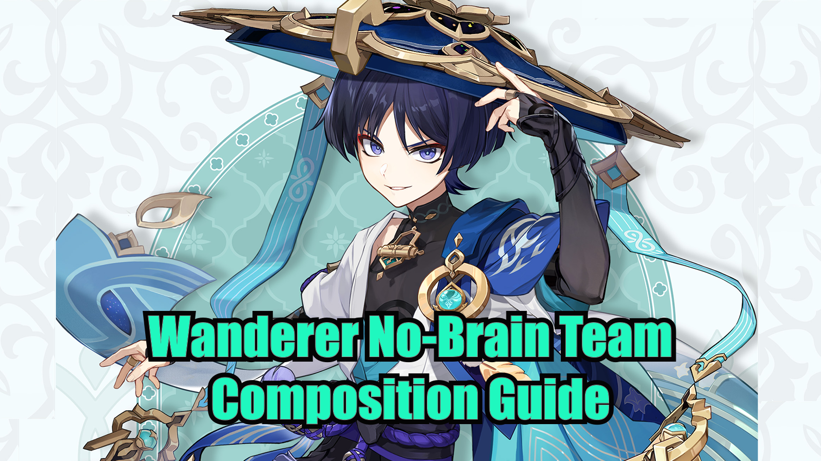 Wanderer No-Brain Team Composition Guide Genshin Impact | HoYoLAB