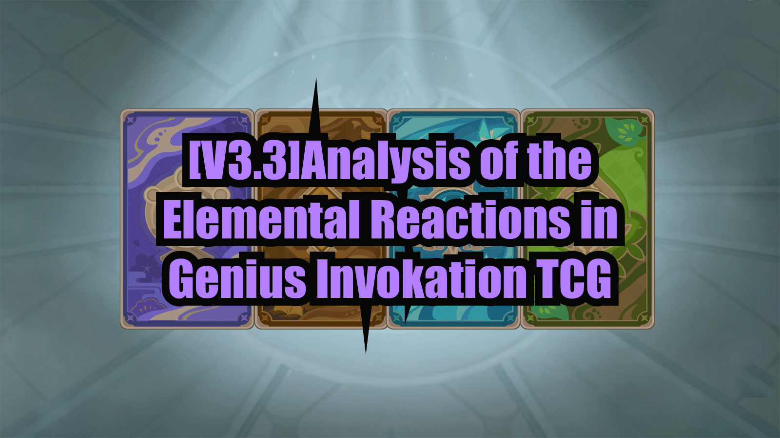 [Guides of V3.3]Analysis of the Elemental Reactions in Genius ...