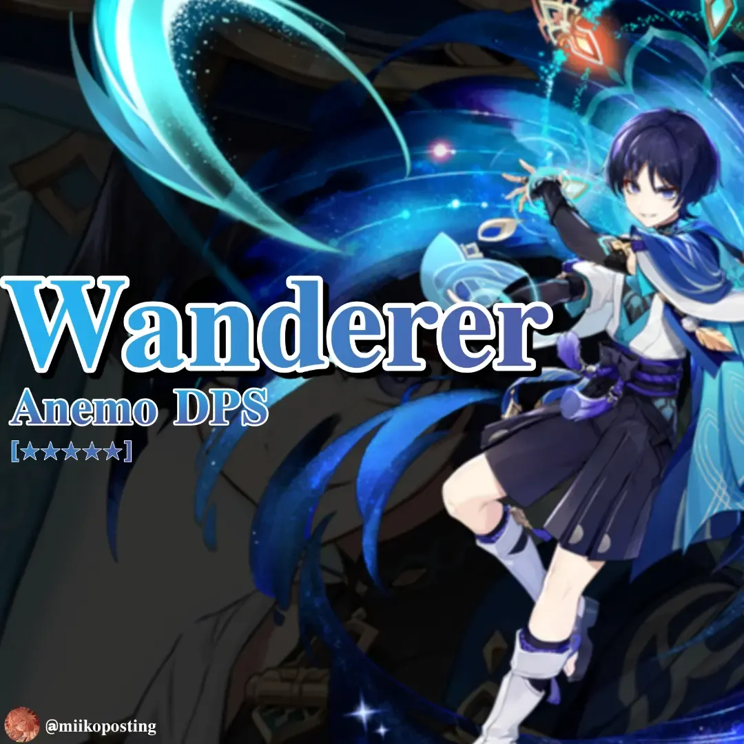 Wanderer Build as an Anemo DPS Genshin Impact | HoYoLAB