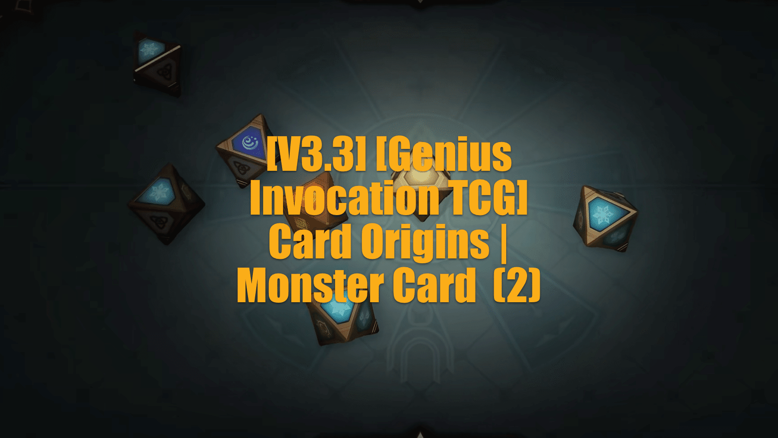 [V3.3] [Genius Invocation TCG] Card Origins | Monster Card Skill Info ...