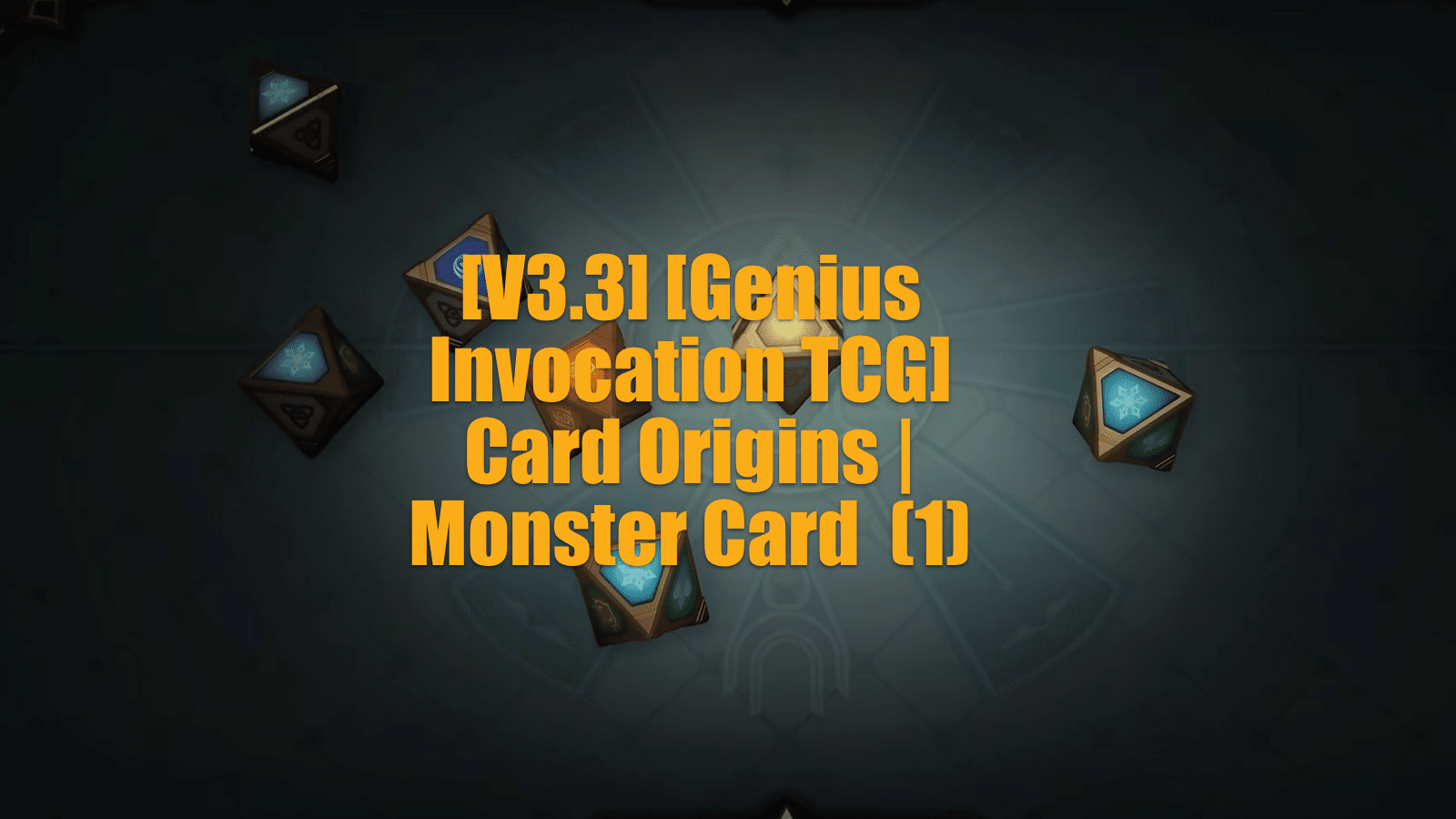 [V3.3] [Genius Invocation TCG] Card Origins | Monster Card Skill Info ...