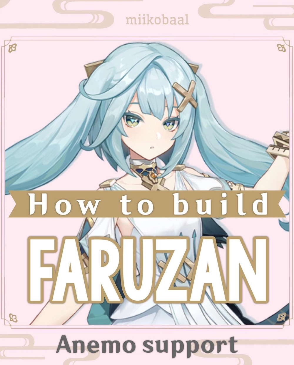 [V3.3] Faruzan Guide ·˚ ༘ Genshin Impact | HoYoLAB