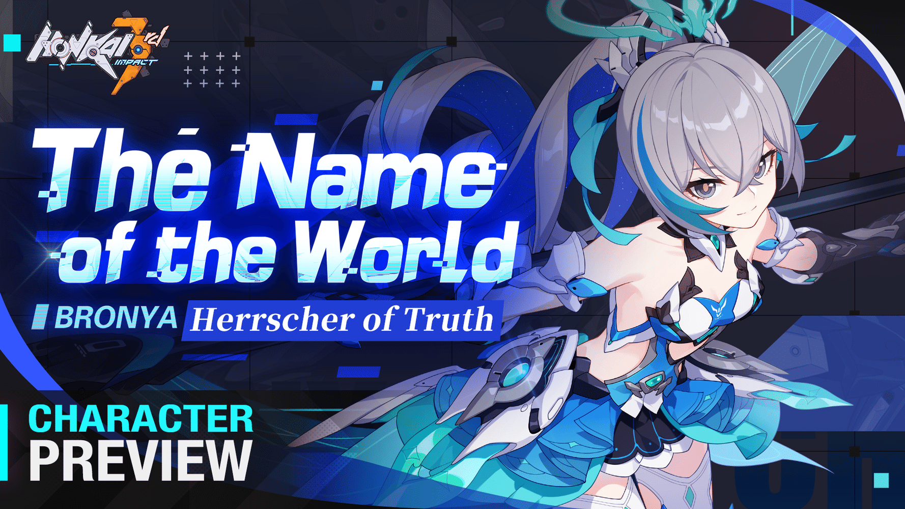 The Name of the World: Bronya Herrscher of Truth Character Preview ...