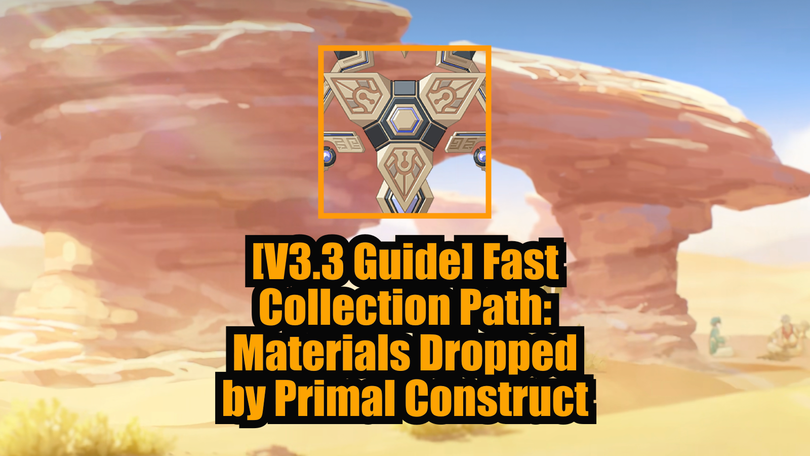 [V3.3 Guide] Fast Collection Path: Materials Dropped by Primal ...
