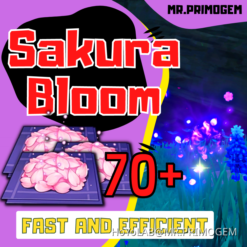 Sakura Bloom [70+] - Fast Farming Guide Genshin Impact | HoYoLAB