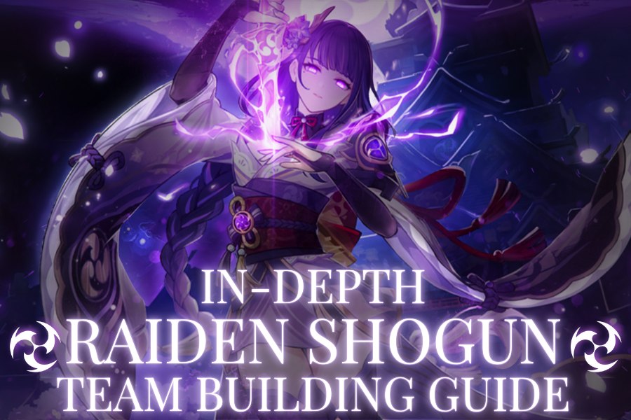 In Depth Raiden Shogun team guide Genshin Impact | HoYoLAB