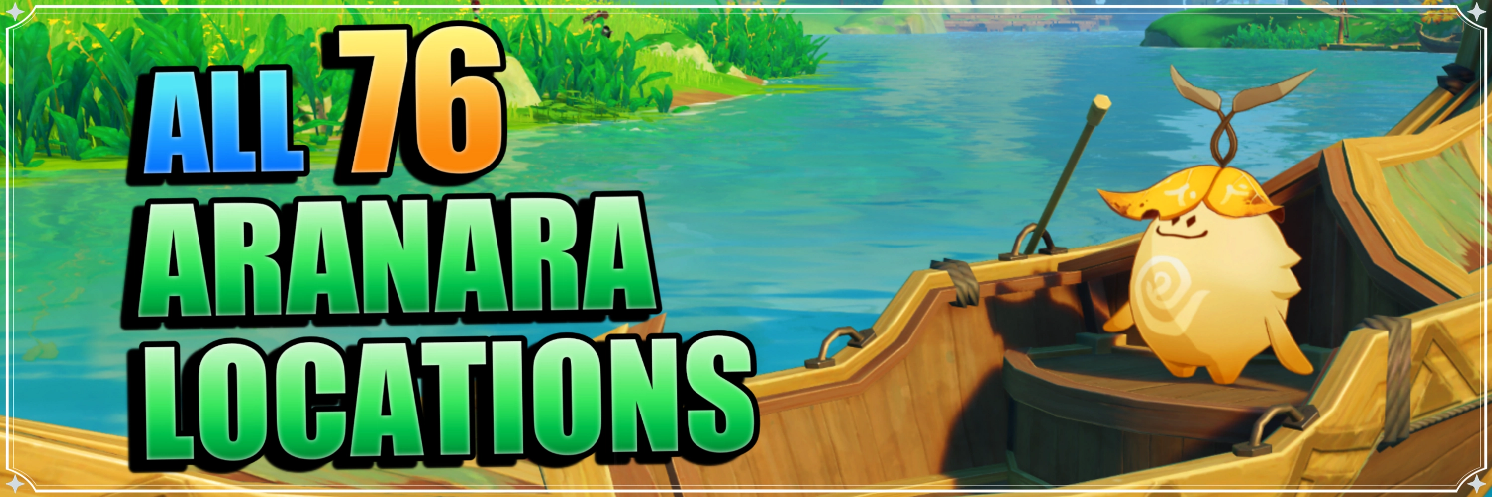[Guide & Walkthrough] All 76 Aranara Locations | "For Meritorious ...
