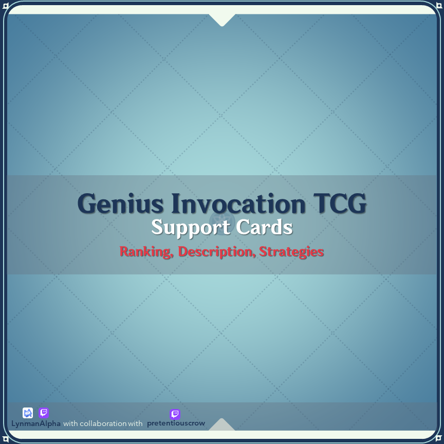 Genius Invocation TCG | Support Card Guide: Ranking, Description ...