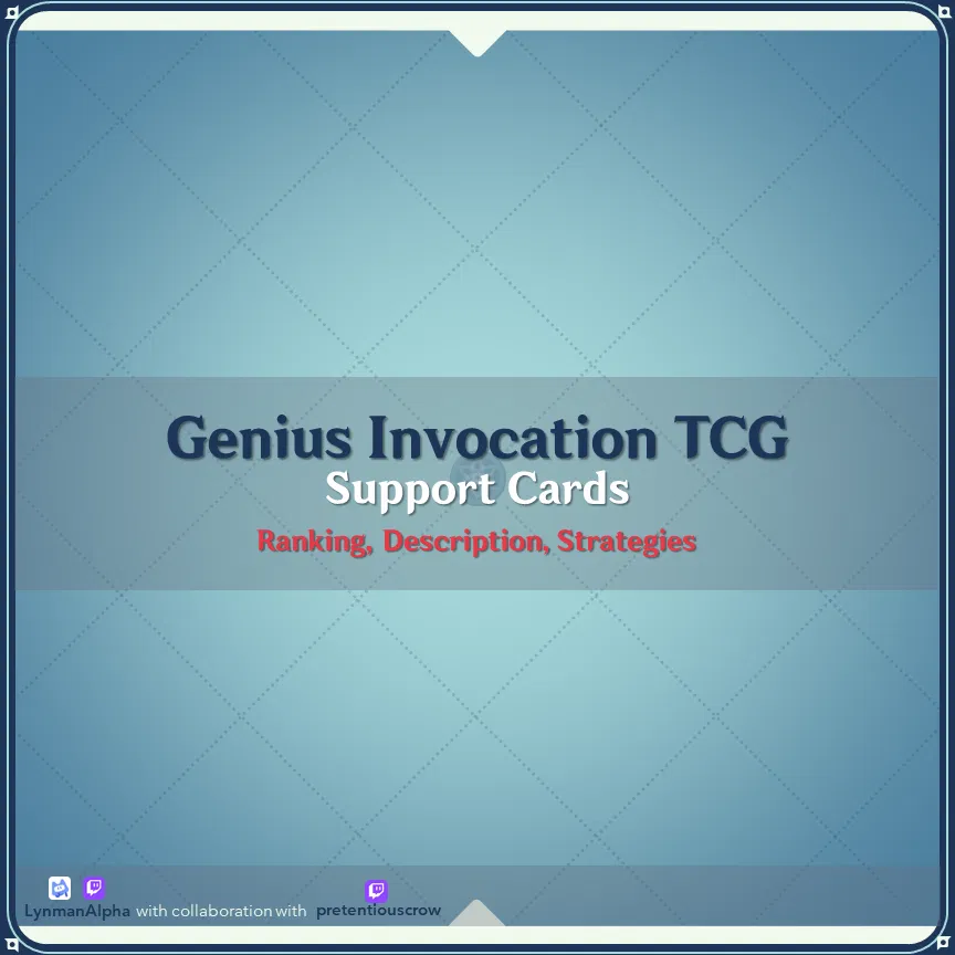 Genius Invocation TCG | Support Card Guide: Ranking, Description ...