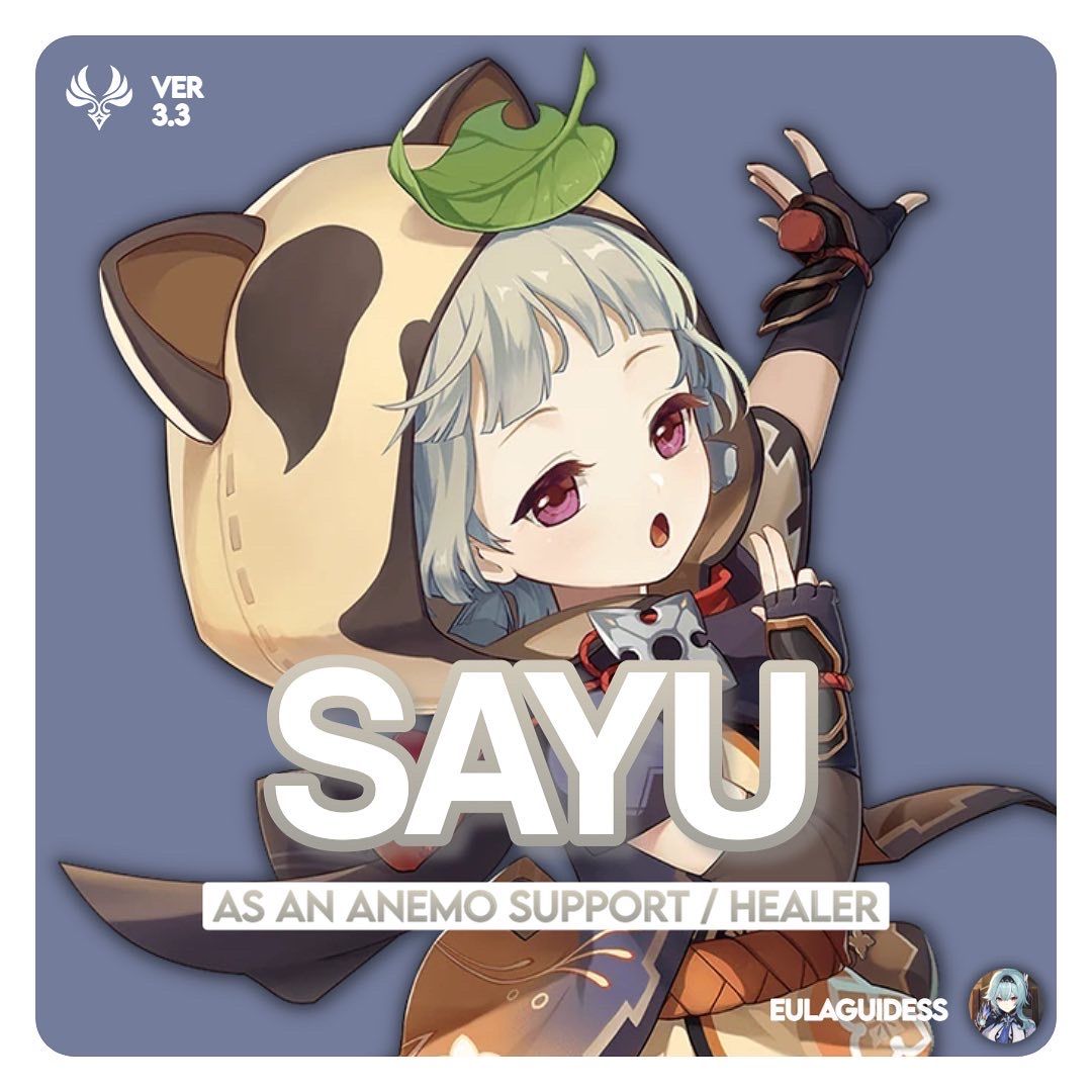 [VER 3.3] Best build for Sayu as an Anemo Support / Healer Genshin ...