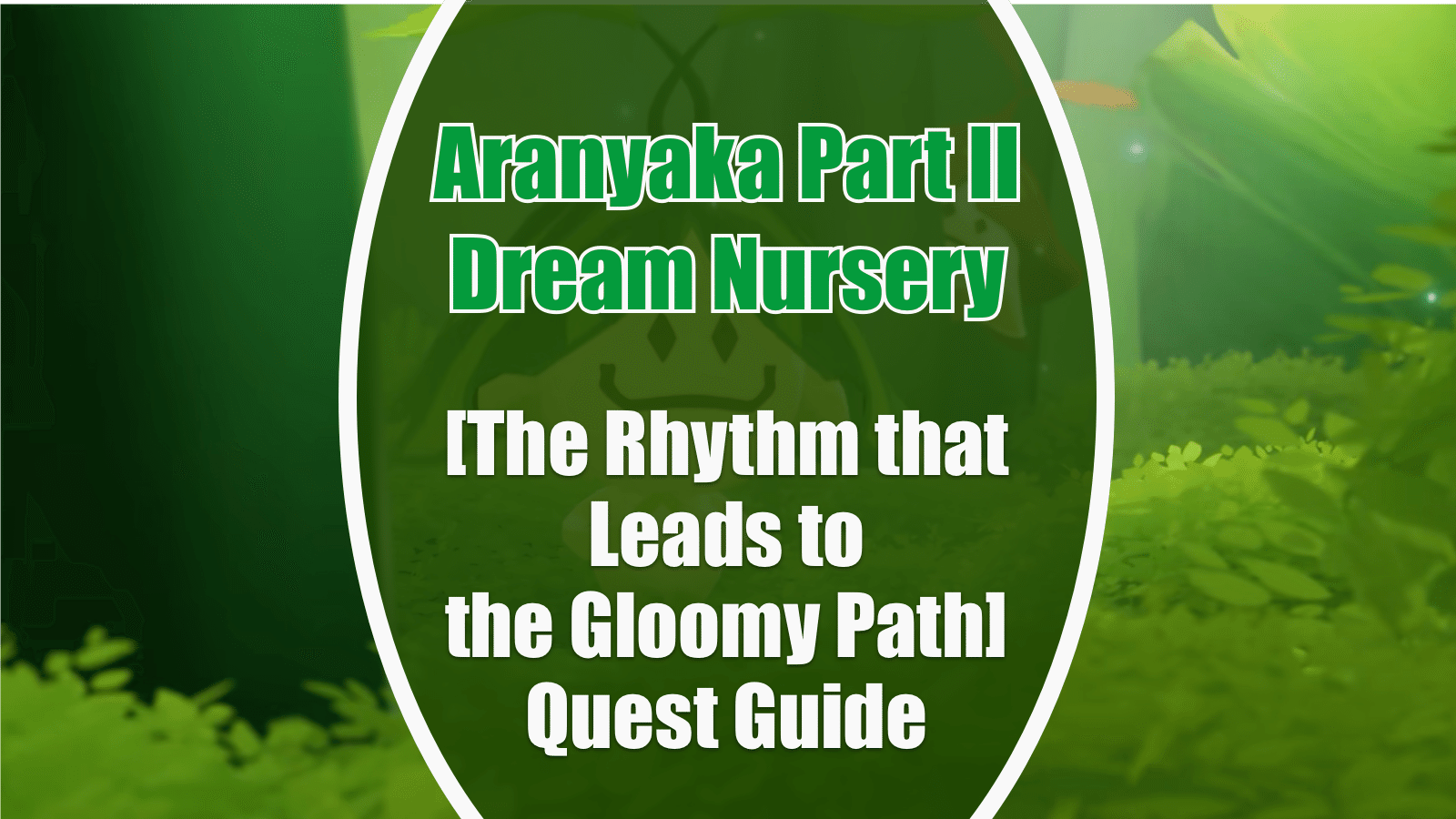 Aranyaka Part II: Dream Nursery [The Rhythm that Leads to the Gloomy ...