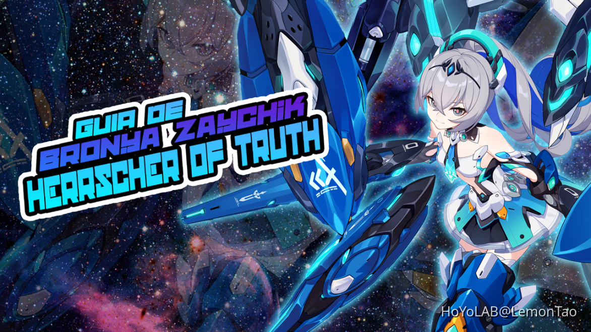 [BETA 6.3] Guia de Bronya Zaychik Herrscher of Truth Honkai Impact 3rd ...