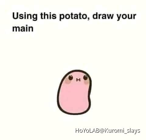 Use this potato and draw your main Genshin Impact | HoYoLAB