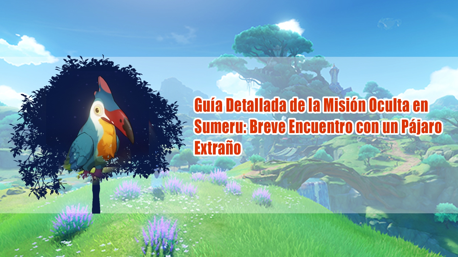 Guía Detallada de la Misión Oculta en Sumeru: Breve Encuentro con un ...