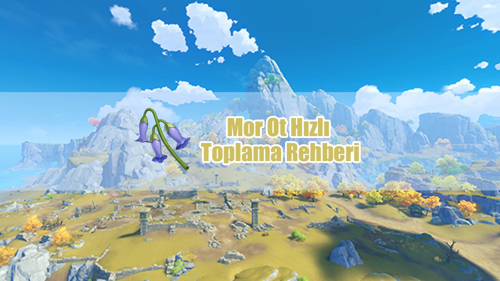 Mor Ot Hızlı Toplama Rehberi Genshin Impact | HoYoLAB