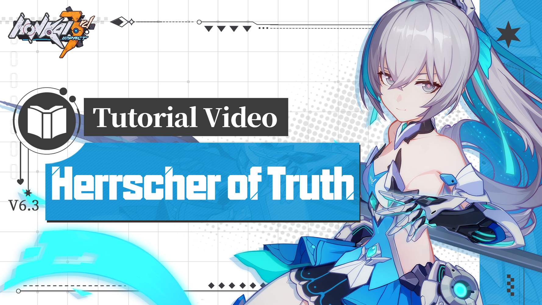 Herrscher of Truth Tutorial Video ★ — Honkai Impact 3rd Honkai Impact ...