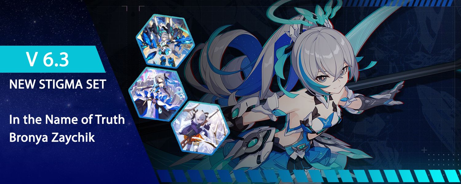 [6.3 Beta Guide] New Stigmata Set: In the Name of Truth [Bronya Zaychik ...