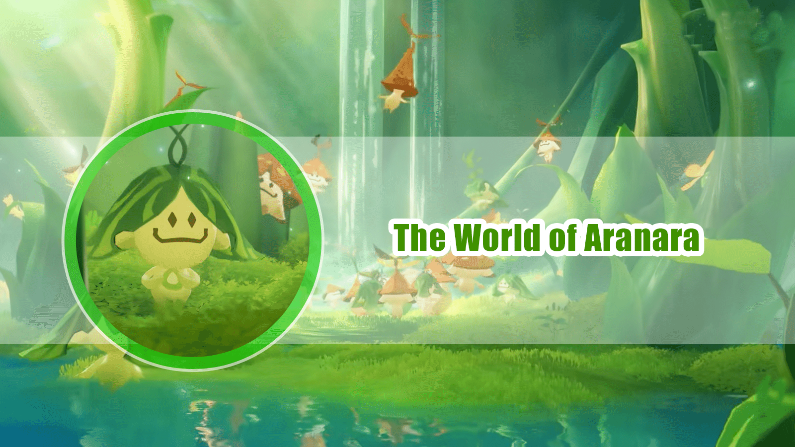 Aranyaka Part II: Dream Nursery“The World of Aranara”Walkthrough ...