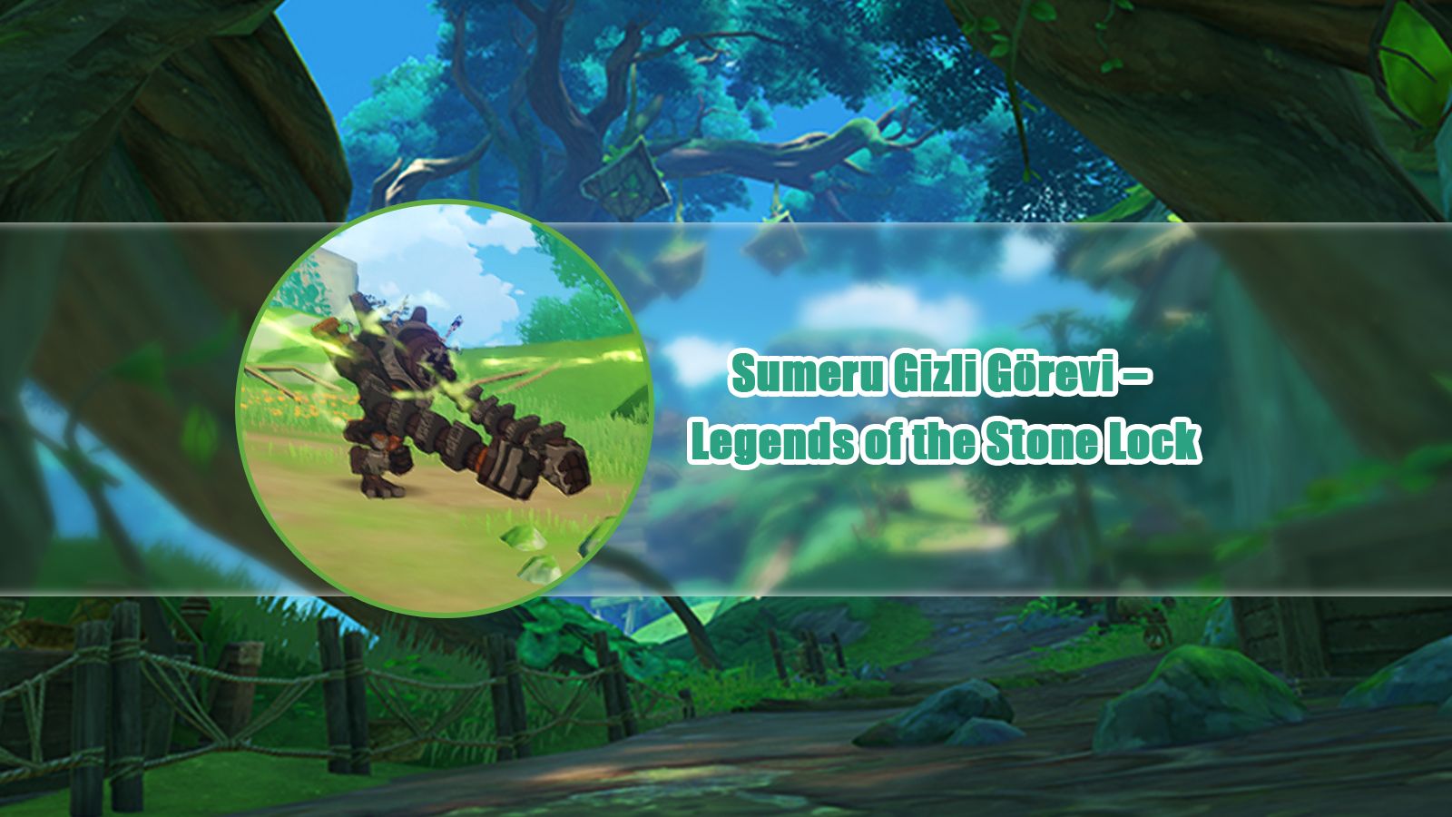 Sumeru Gizli Görevi – Legends of the Stone Lock Genshin Impact | HoYoLAB