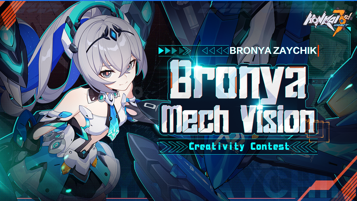 Bronya Mech Vision Creativity Contest | HoYoLAB