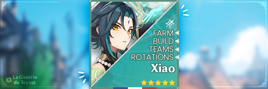 [GUIDE 3.4] Xiao | Farm, build, teams, rotations Genshin Impact | HoYoLAB