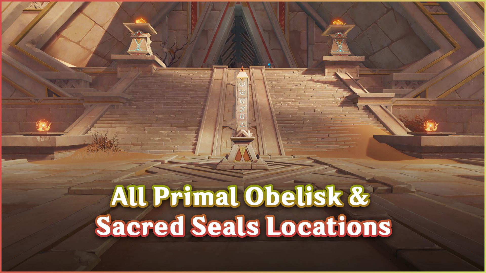 [Version 3.4] All Primal Obelisk & Sacred Seals Locations | Parvezravan ...