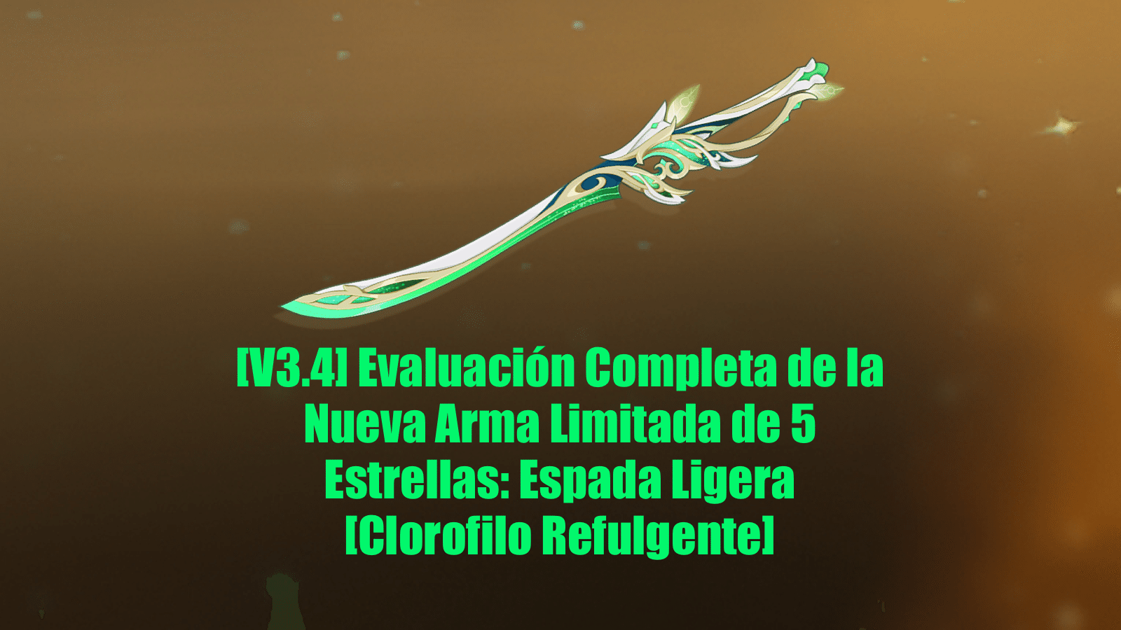 Evaluación Completa de la Nueva Arma Limitada de 5 Estrellas: Espada ...