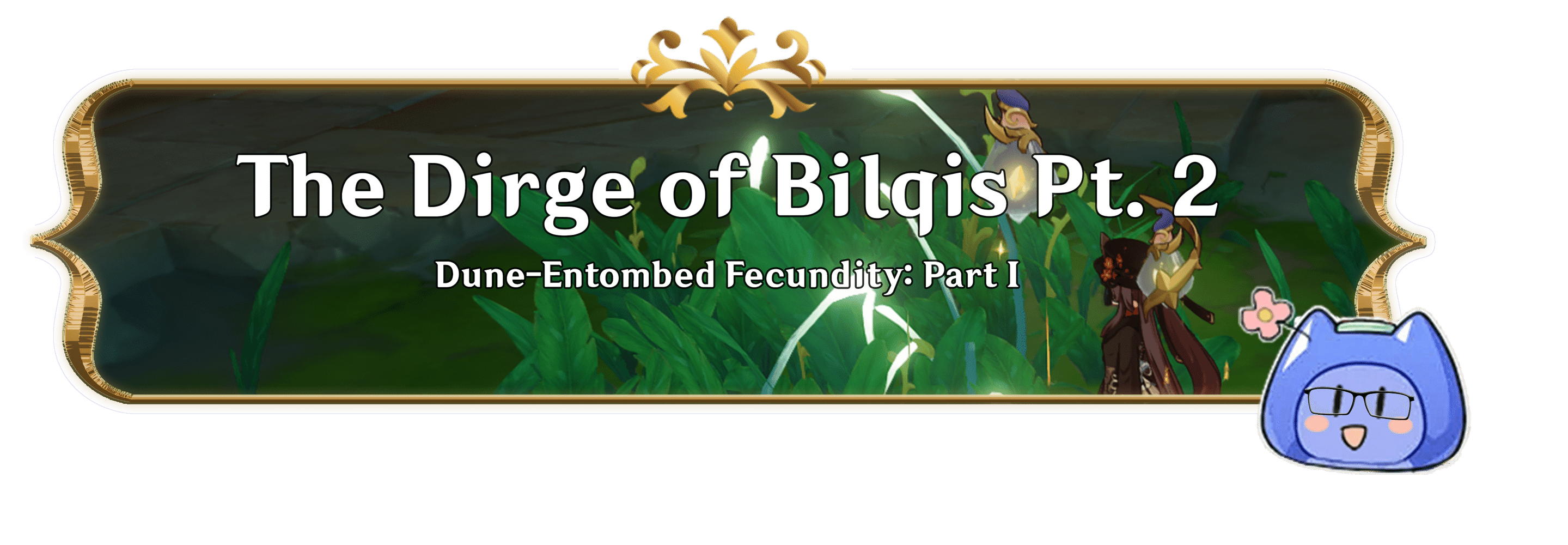 The Dirge of Bilqis (Part 2) - Puzzles Solutions, Chests, Dendroculi ...