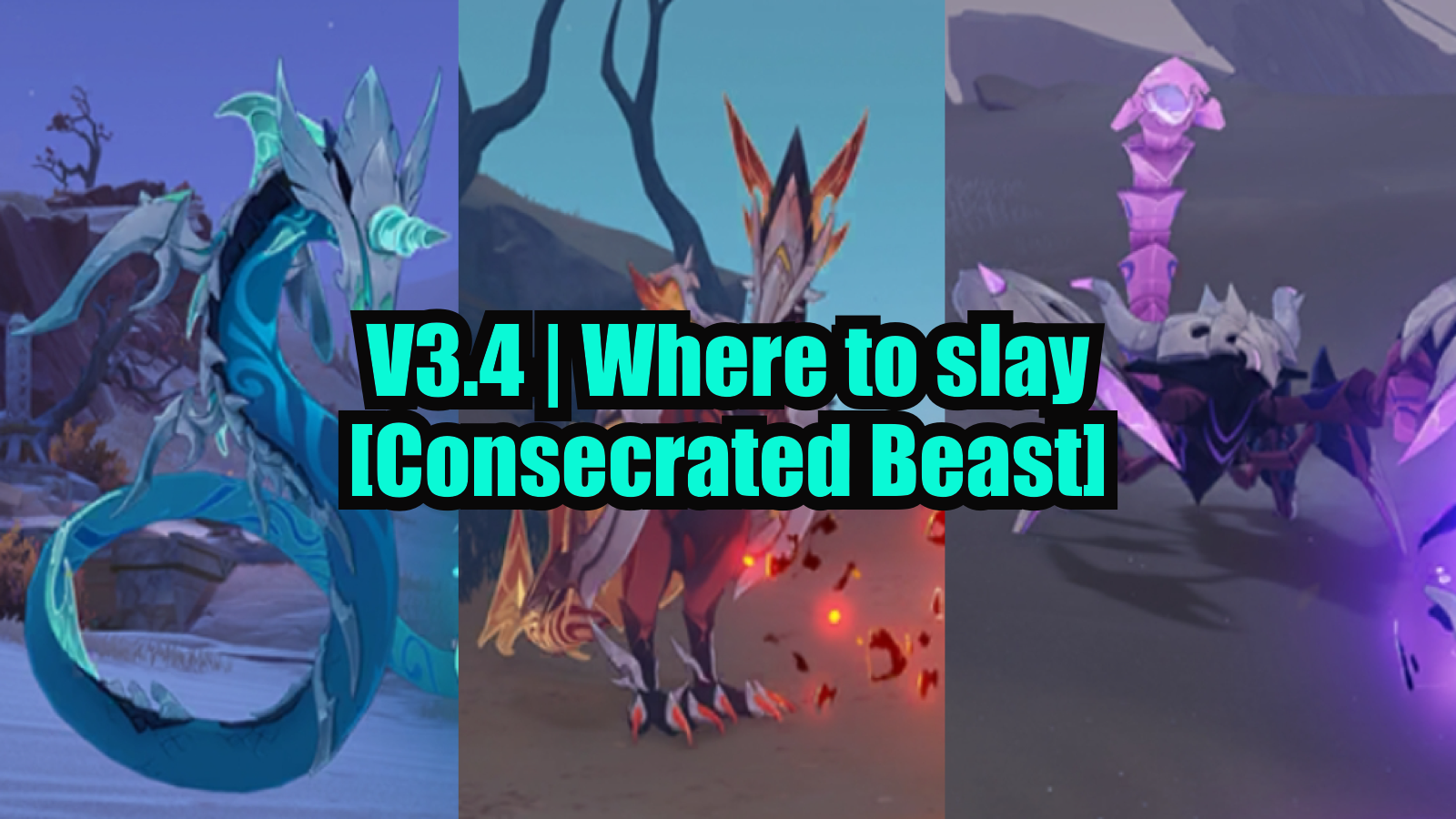 V3.4 | Where to slay [Consecrated Beast] Genshin Impact | HoYoLAB