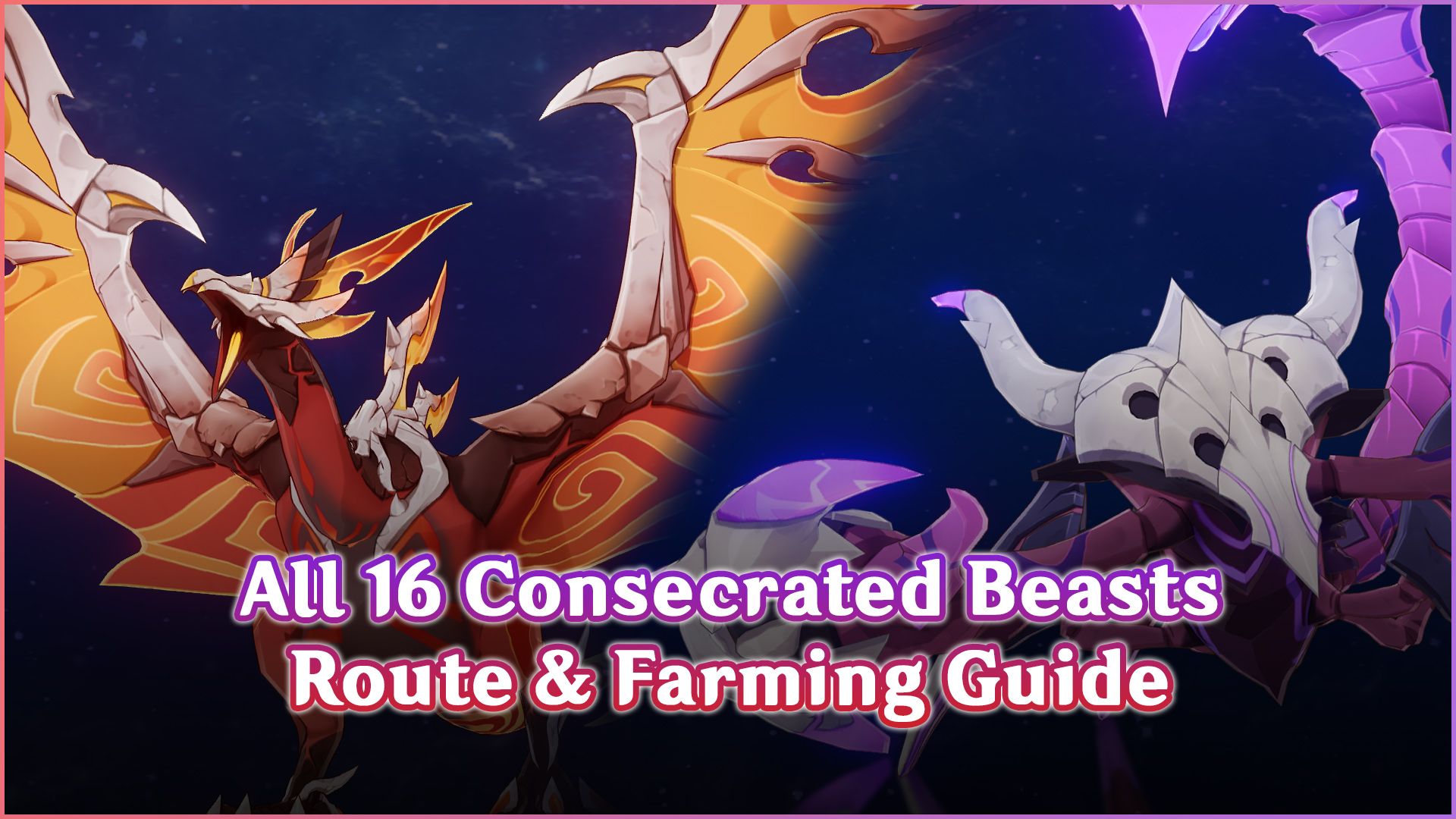 [V3.4] All 16 Consecrated Beasts Route & Farming Guide | Desiccated ...
