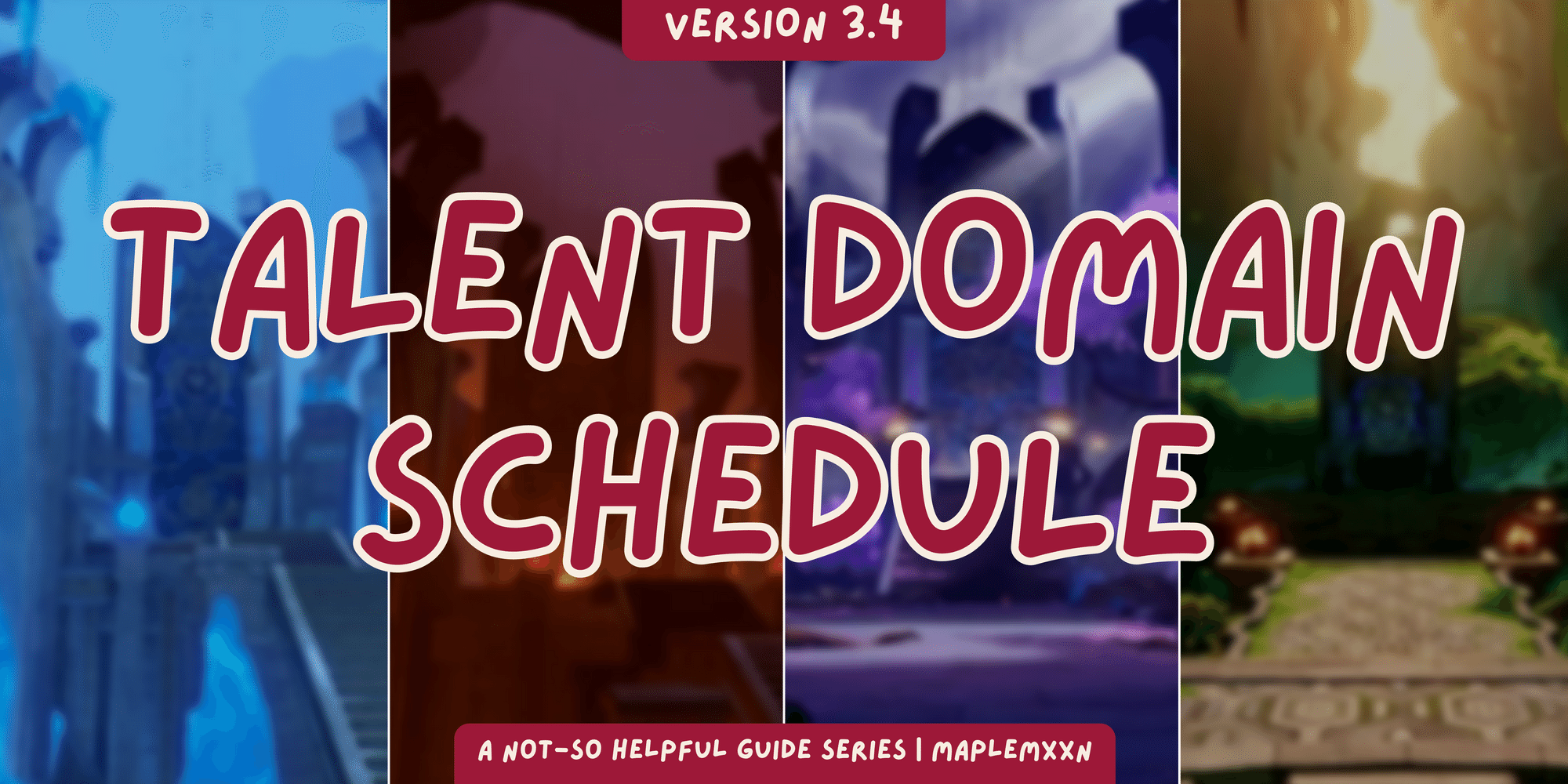 Ver 3.4 | Updated Talent Domain Schedule! Genshin Impact | HoYoLAB