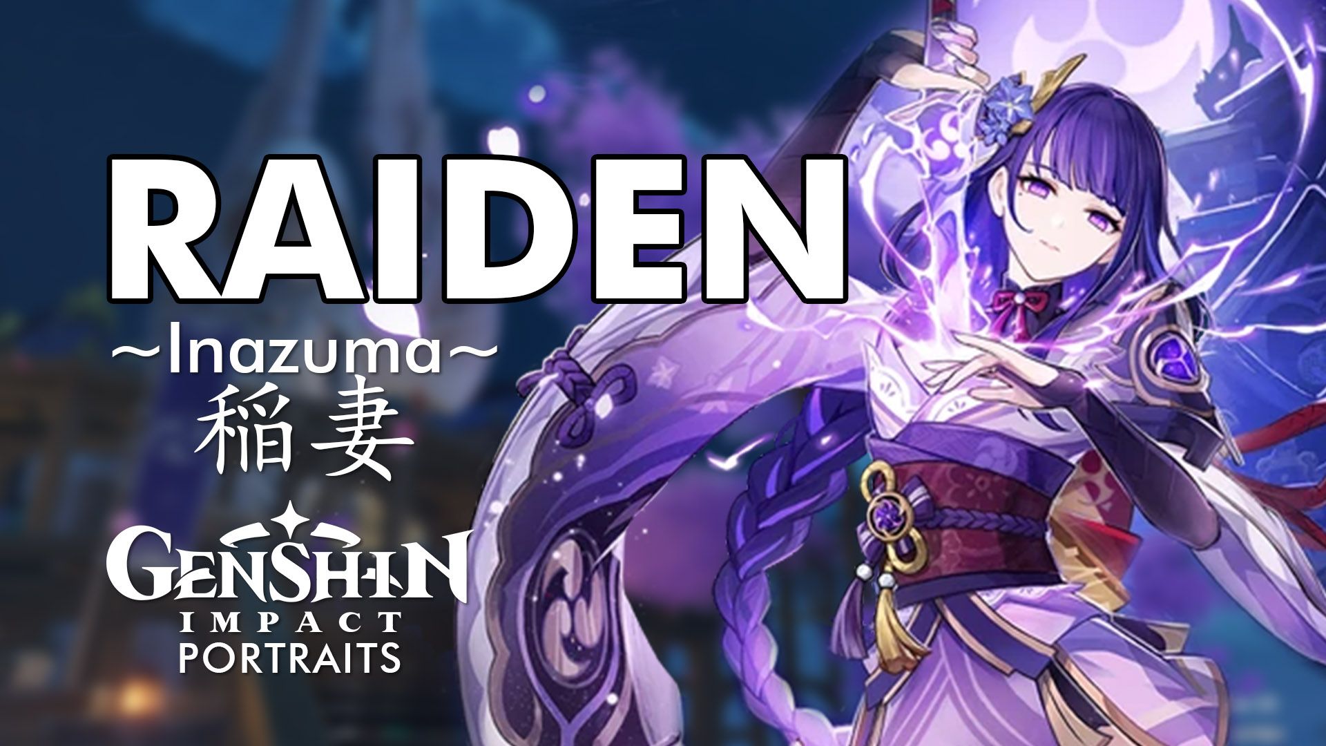 Genshin Portraits ~Inazuma~ feat. RAIDEN Genshin Impact | HoYoLAB