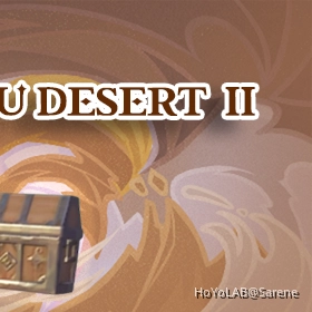 [Version 3.4] Max Counts / All Chests for Sumeru Desert II Genshin ...