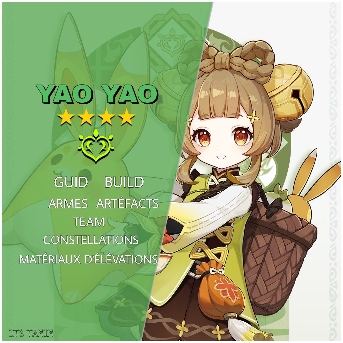 { Guide pour la version 3.4 } Yao Yao Support-Heal Dendro. -->Genshin ...