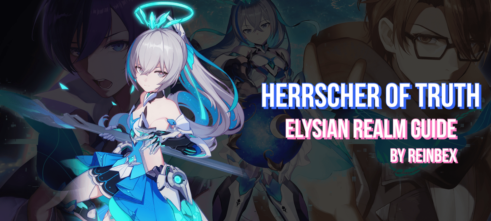 Herrscher of Truth Elysian Realm Guide Honkai Impact 3rd | HoYoLAB