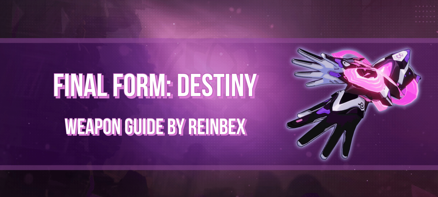 Final Form: Destiny Weapon Guide Honkai Impact 3rd | HoYoLAB