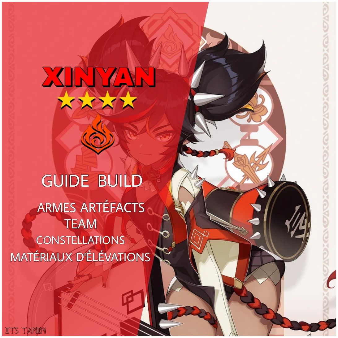 {Guide pour la version 3.4} Xinyan Support-DPS Pyro. -->Genshin Impact