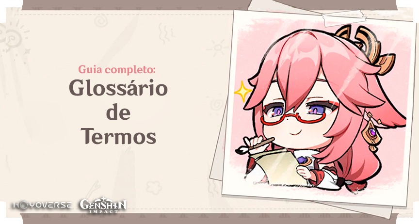 [Guia] Glossário de Termos - Genshin Impact Genshin Impact | HoYoLAB
