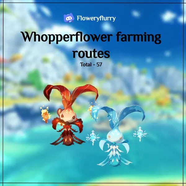 [V3.4] Whopperflower farming routes Genshin Impact | HoYoLAB
