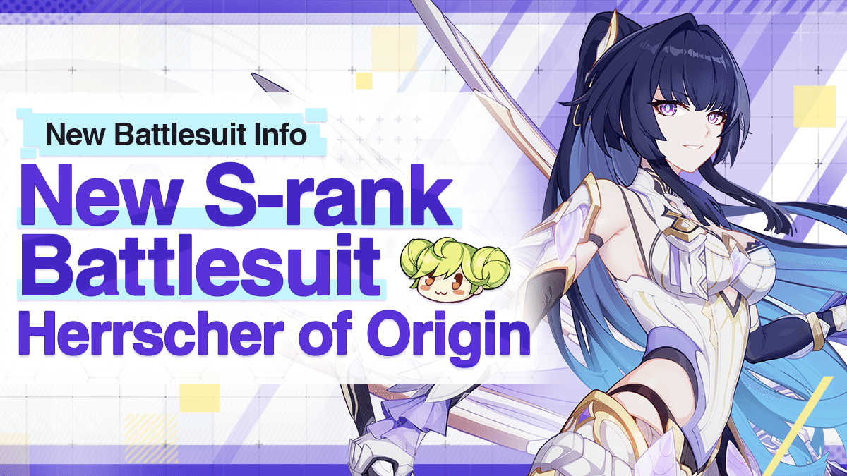 Ai-chan Newsflash: New S-rank Battlesuit Herrscher of Origin Debuts ...