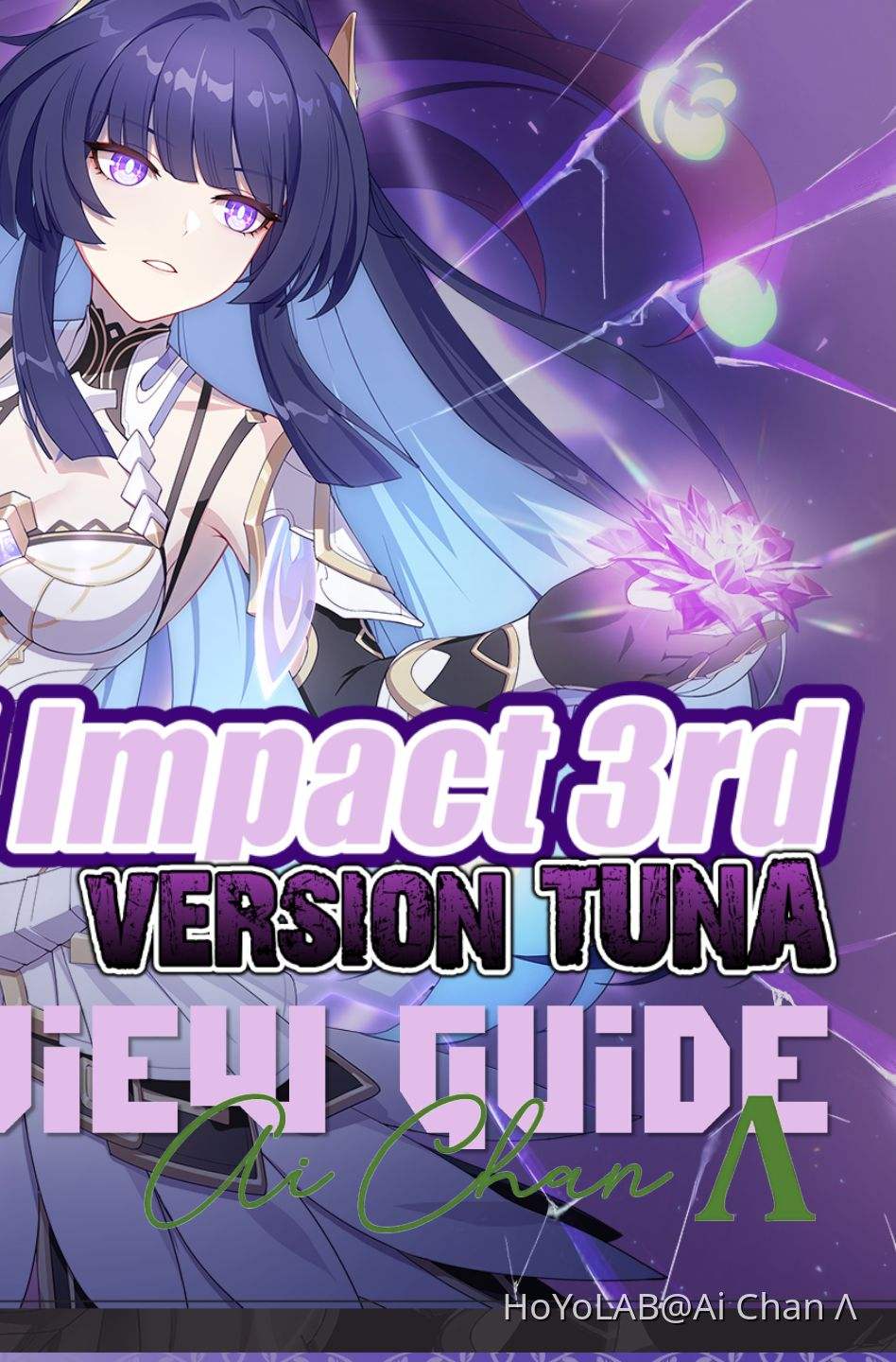[Honkai Impact 3rd EN BETA version TUNA] Overview Guide: From Finality ...