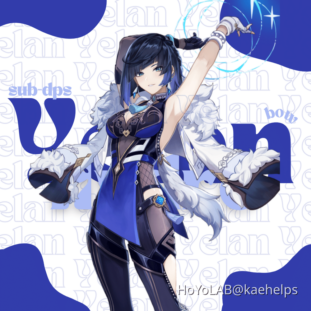 Yelan Sub-Dps build [3.4] Genshin Impact | HoYoLAB