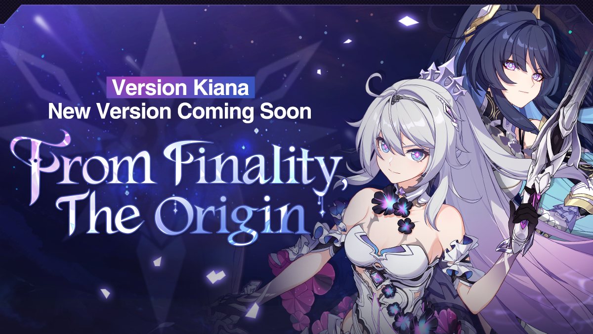 [Announcement] Version Kiana From Finality, the Origin | New Version Preview Honkai Impact 3rd ...