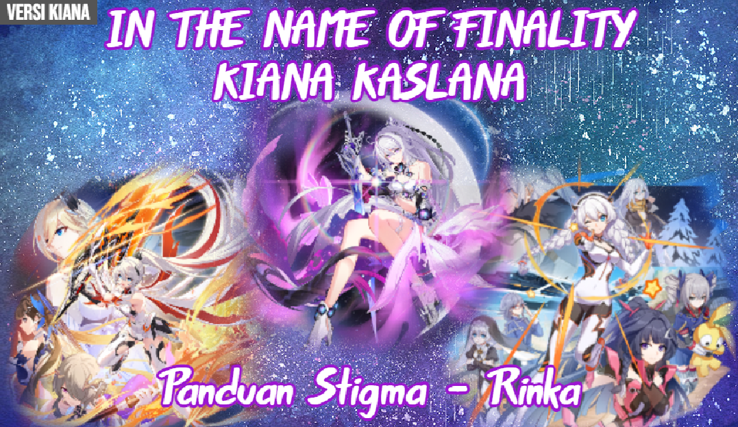 Membahas Versi Kiana - Stigma Kiana Kaslana Honkai Impact 3rd | HoYoLAB