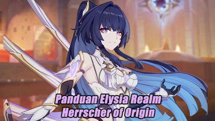 Panduan Elysia Realm - Herrscher of Origin [Test Server v6.4 Kiana ...