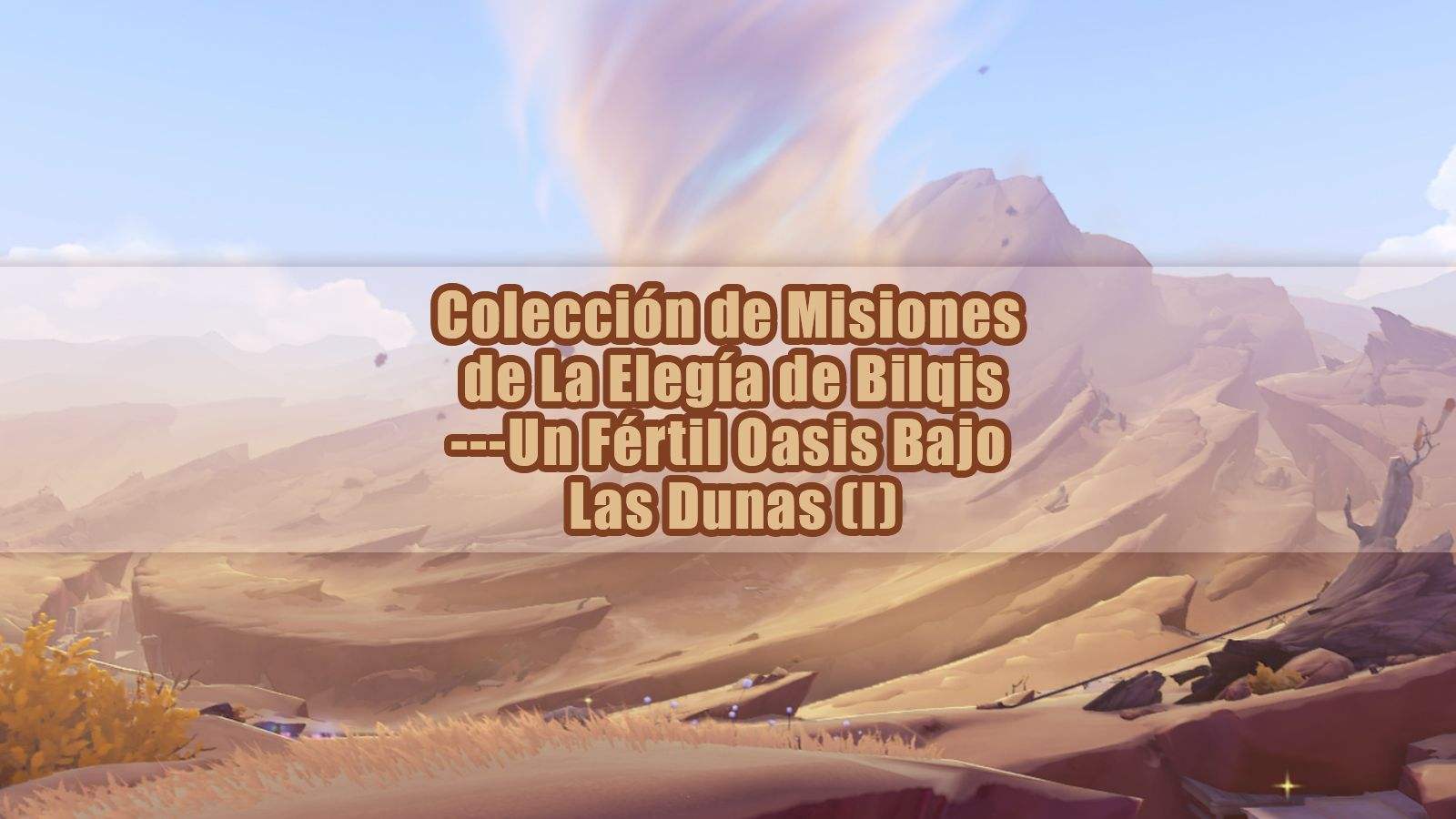 Colección de las Misiones de La Elegía de Bilqis Genshin Impact | HoYoLAB